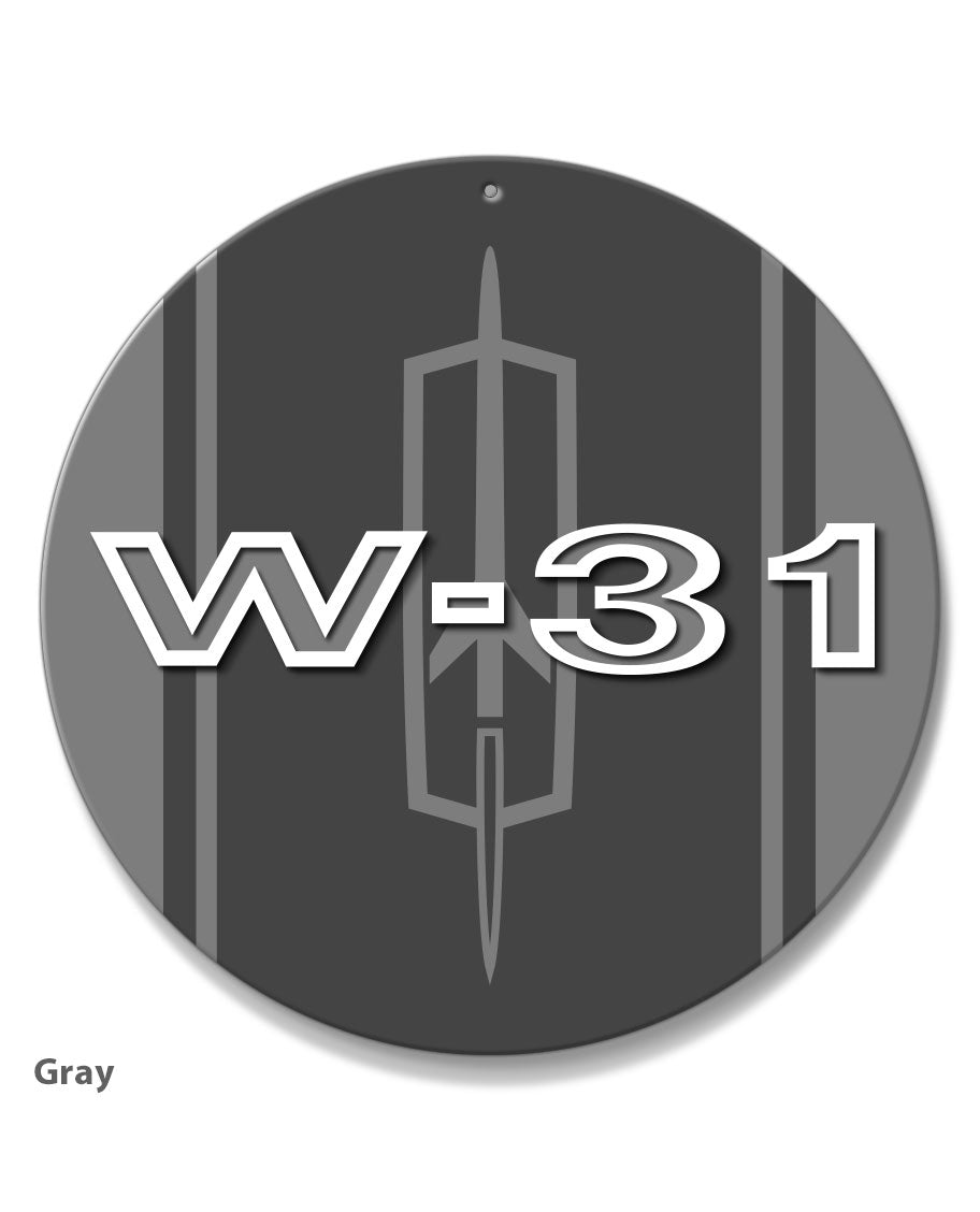 Oldsmobile Cutlass W-31 1968 - 1972 Emblem Round Aluminum Sign – Legend ...