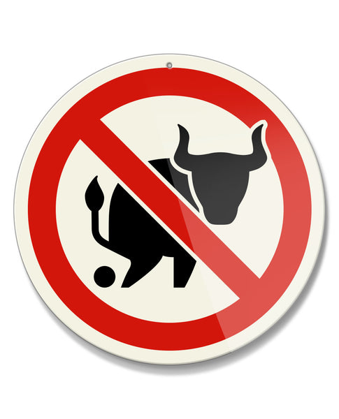 No Bullshit Round Aluminum Sign – Legend Lines